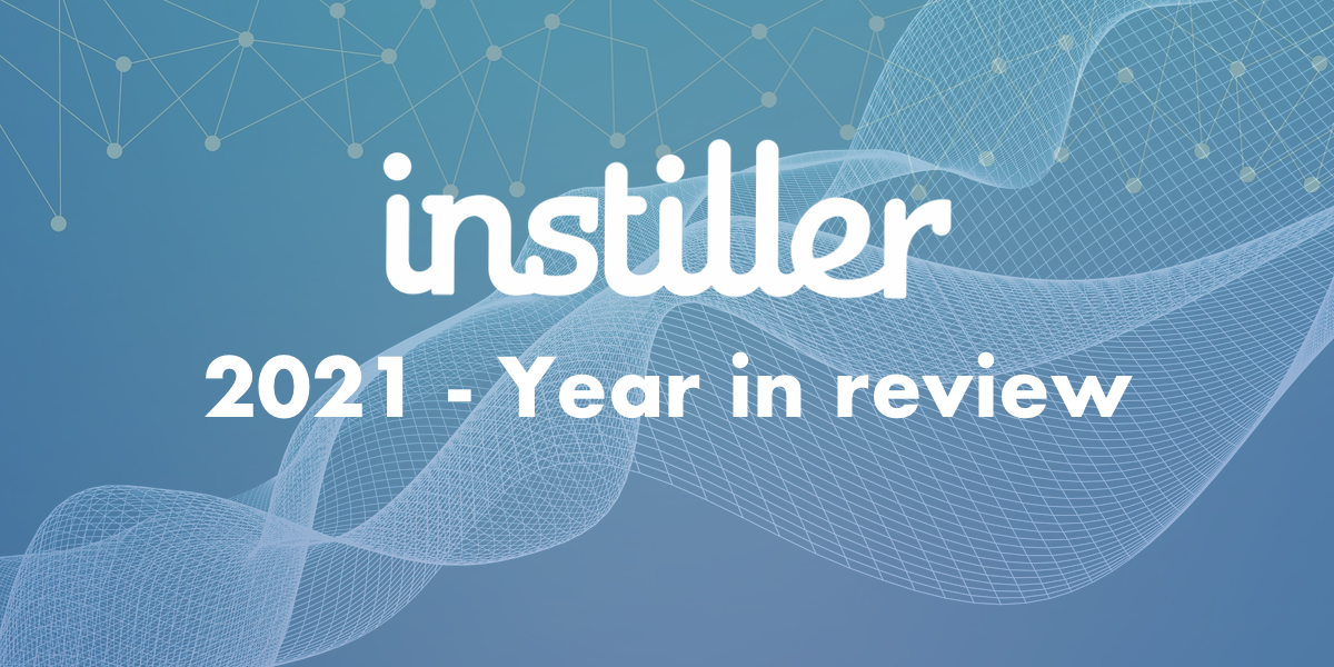 Instiller 2021, a year in review - Instiller